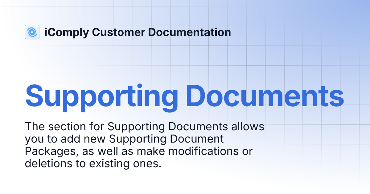 Supporting Documents | iComply Customer Documentation