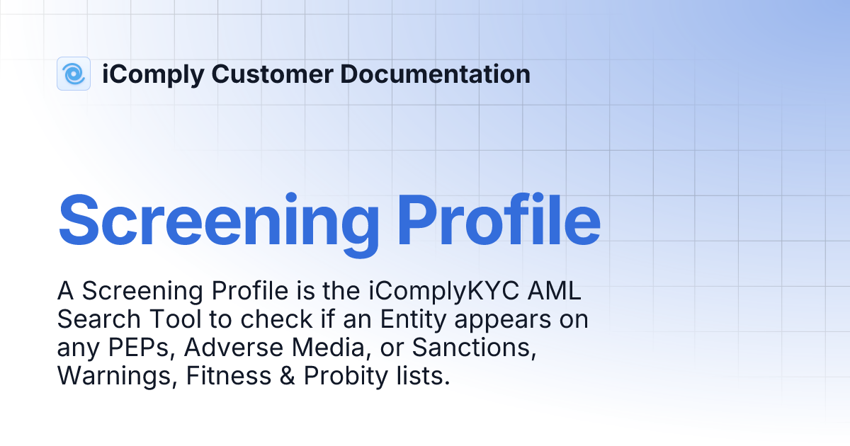 Screening Profile | iComply Customer Documentation